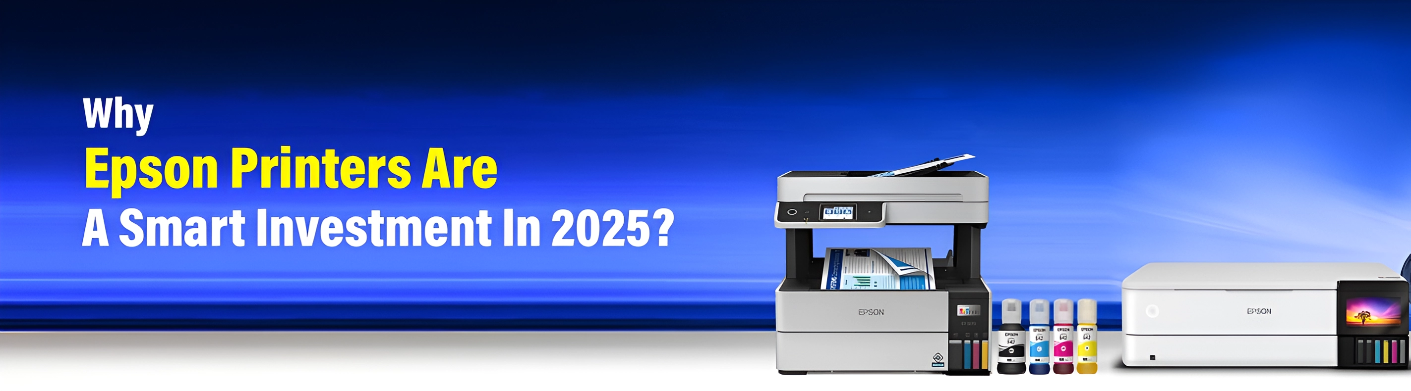 Why Epson Printers Are A Smart Investment In 2025? Trust Haven Solution ...